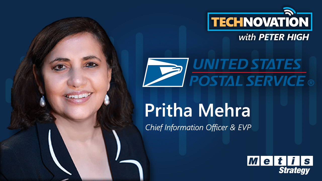 USPS Transformation: CIO Pritha Mehra on COVID-19 Lessons, Employee Experience Enhancements, and ...